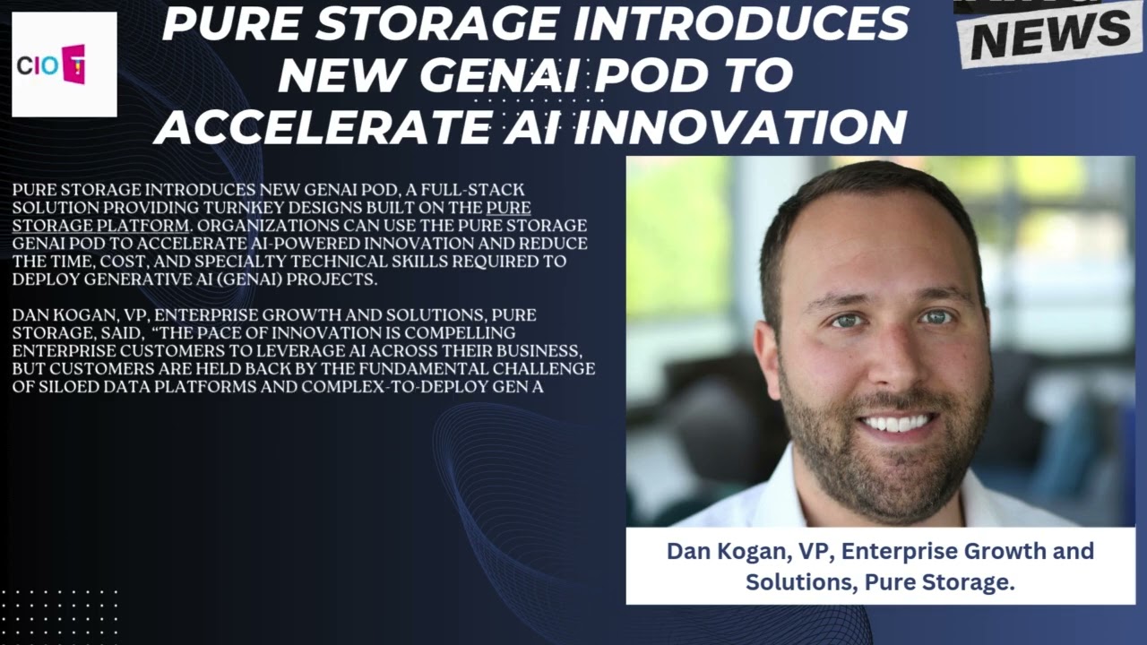 Pure Storage Introduces #genai Pod - CIO TV